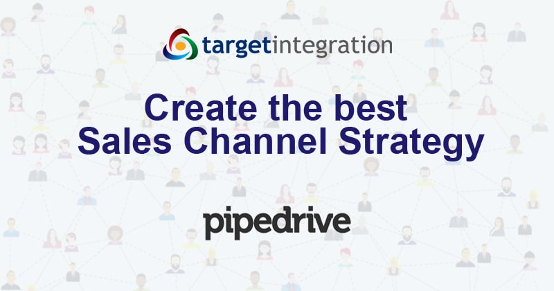 Channel Sales - What is it & How to Create the Best Strategy?