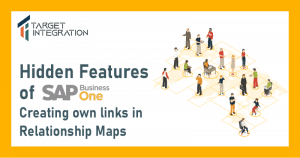 Relationship Maps in SAP Business One Archives - Target Integration