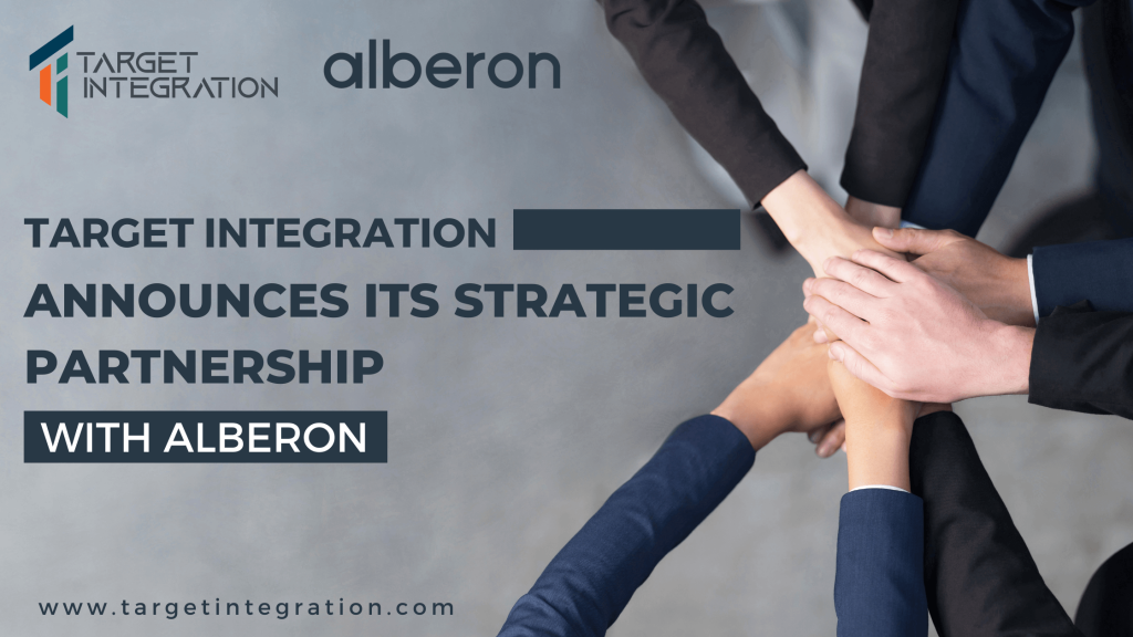 Target Integration announces its strategic partnership with Alberon