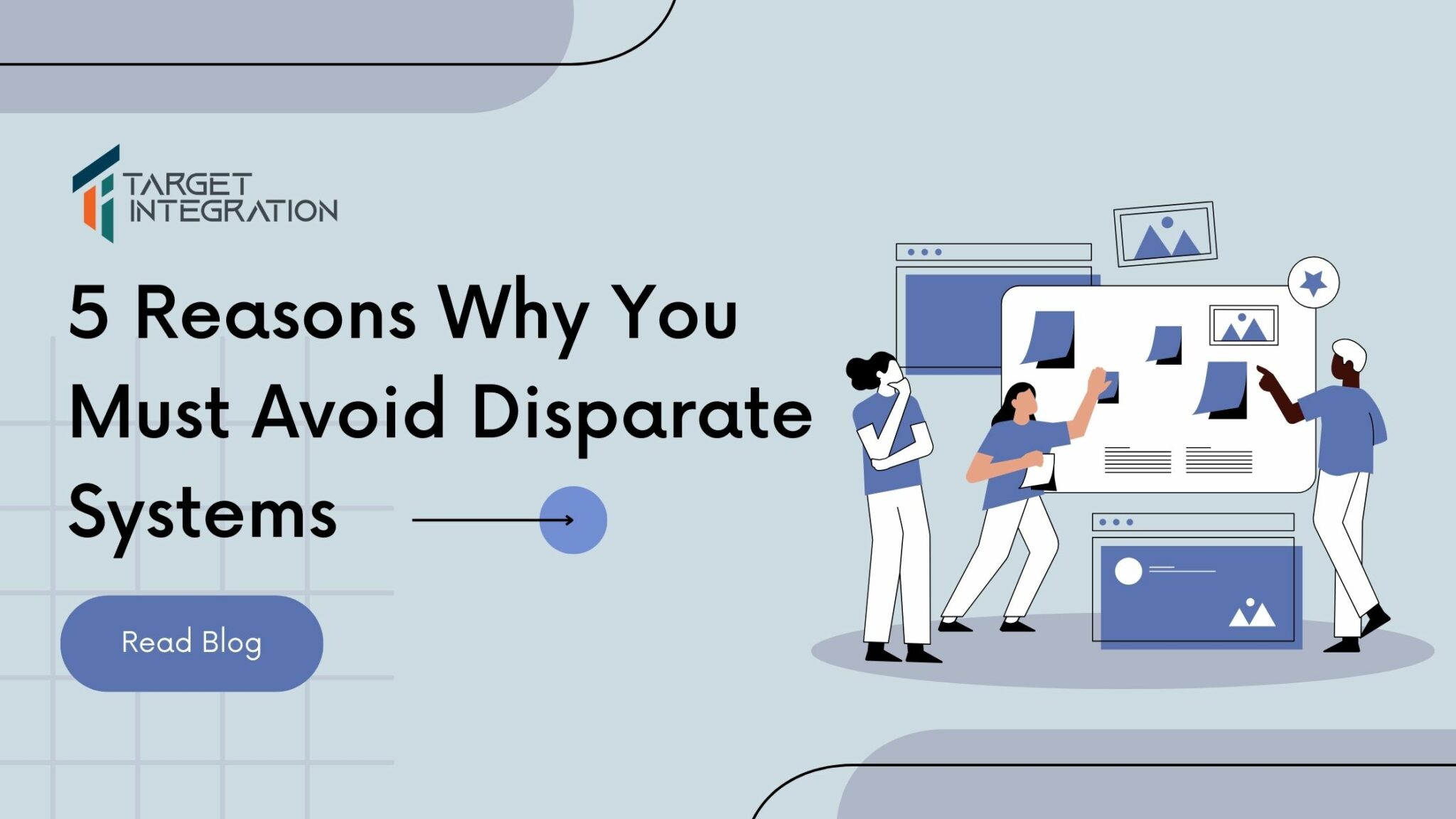 5 Reasons to avoid using Disparate System for your business