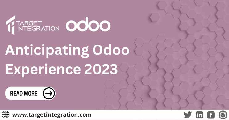 Odoo Experience 2023 with Target Integration - What to expect?