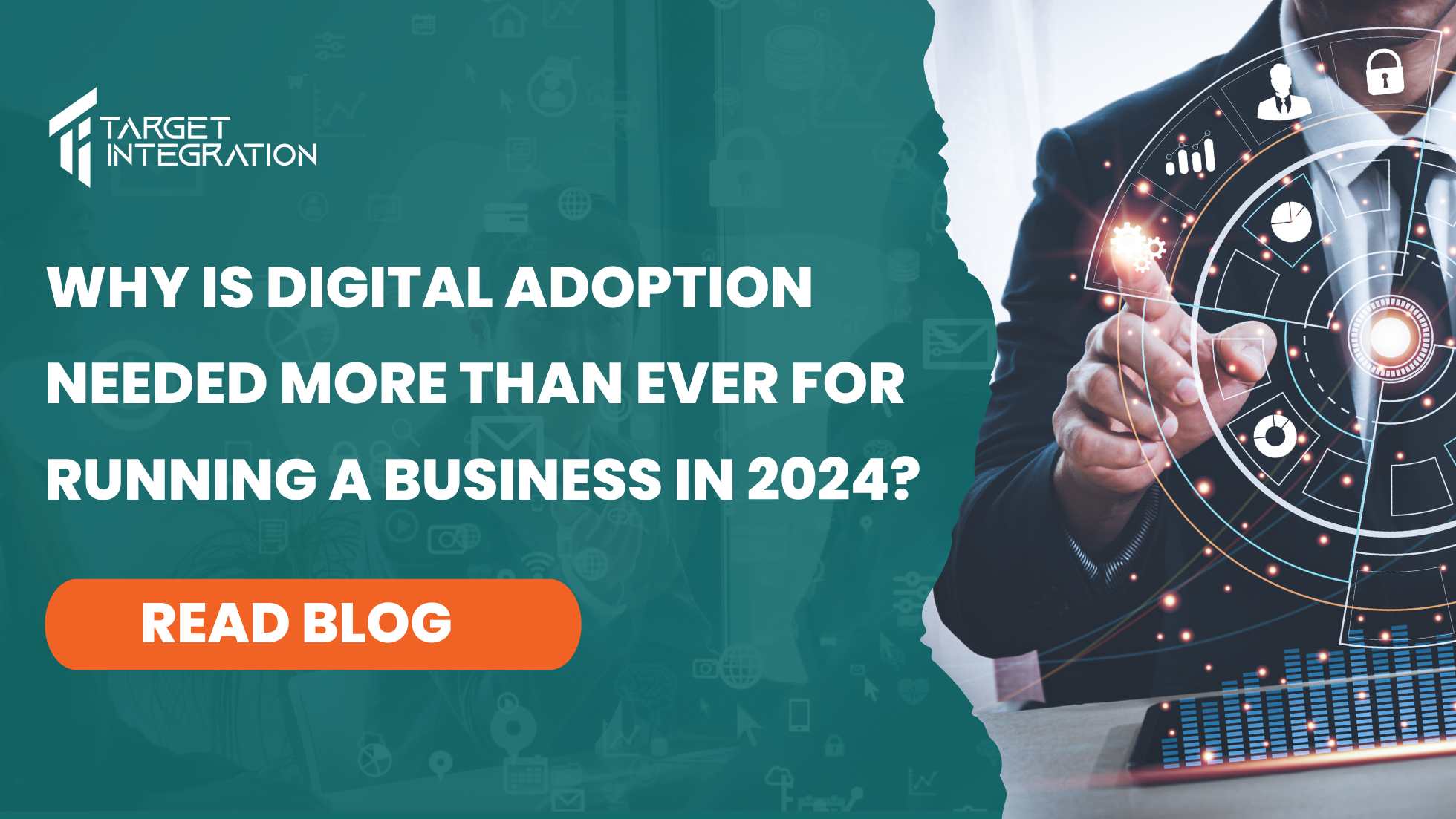 Digital Adoption - The need for running business in 2024