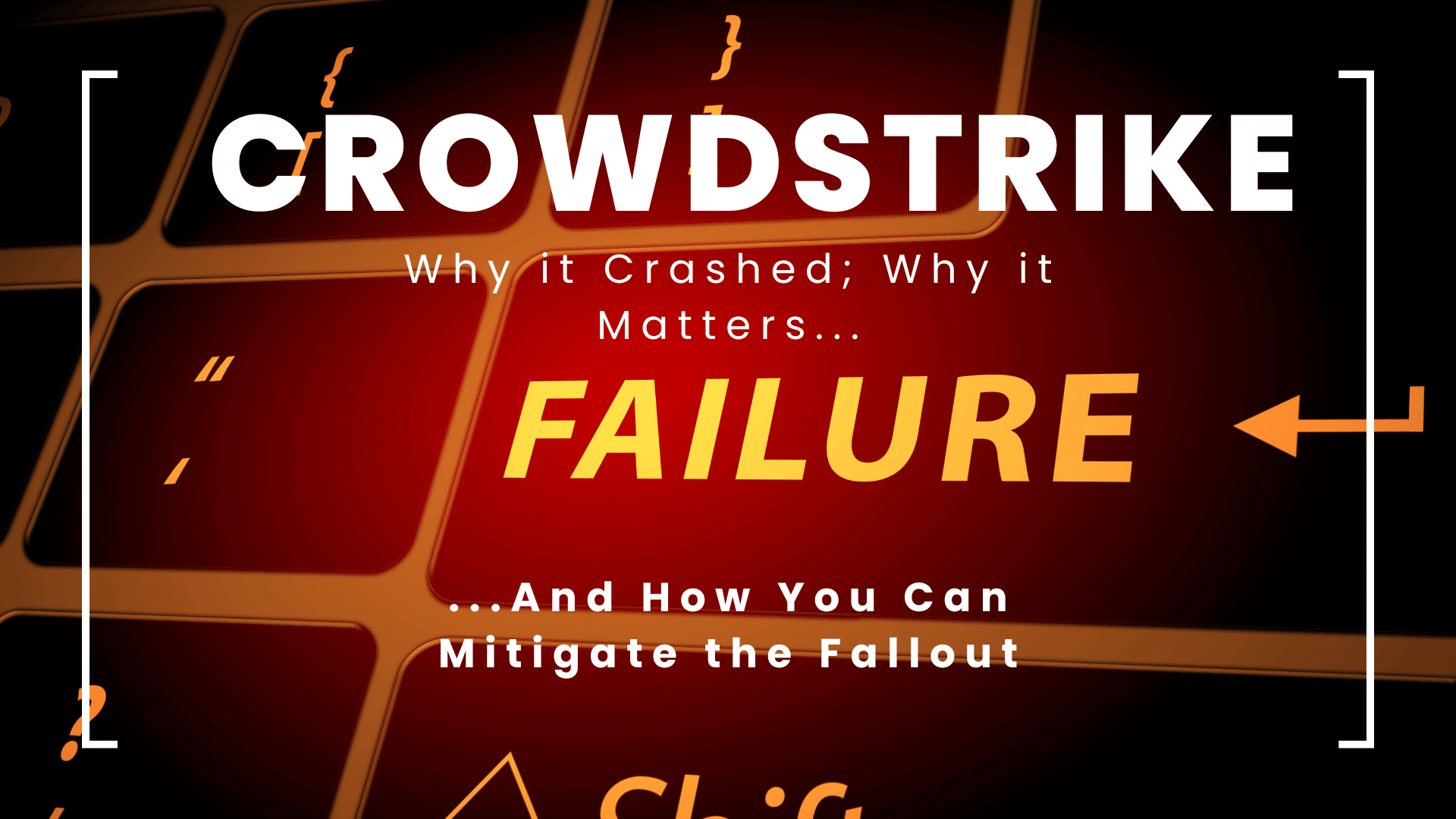 CrowdStrike Crash: Key Insights and Business Impact